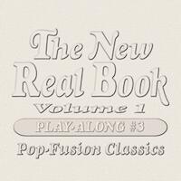 The New Real Book Vol. 1 CD 3 Play-Along nr 3 Pop-Fusion Classics (C ...